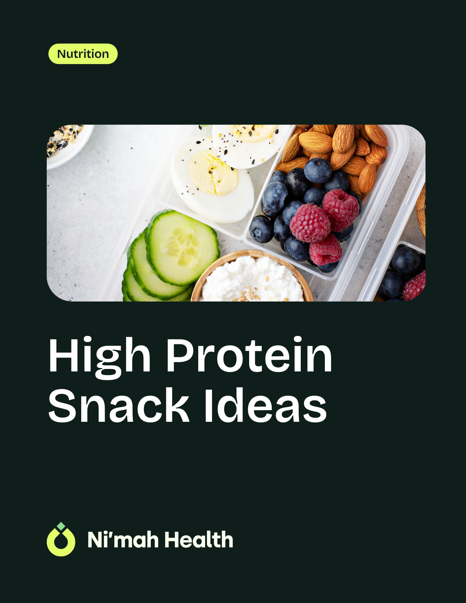 Guide: High Protein Snack Ideas • Ni'mah Health